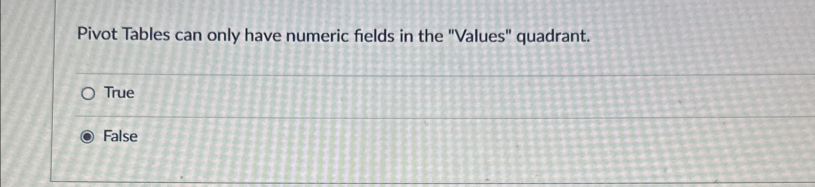 Solved Pivot Tables can only have numeric fields in the | Chegg.com