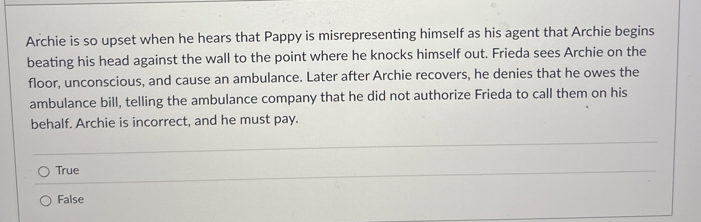Solved Archie is so upset when he hears that Pappy is | Chegg.com