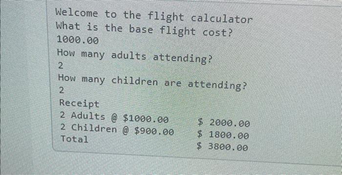 Solved Welcome to the flight calculator What is the base | Chegg.com