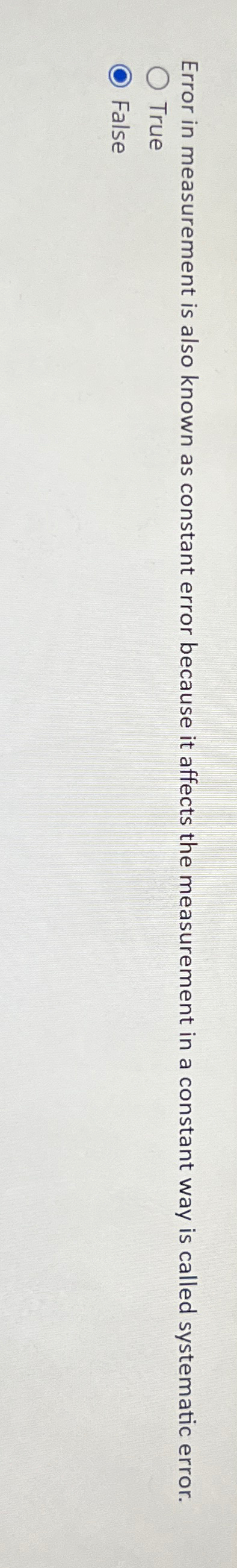 Solved Error in measurement is also known as constant error | Chegg.com