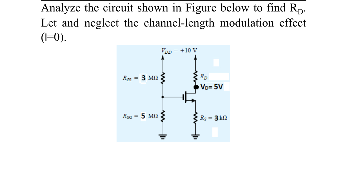 Solved Analyze the circuit shown in Figure below to find RD. | Chegg.com
