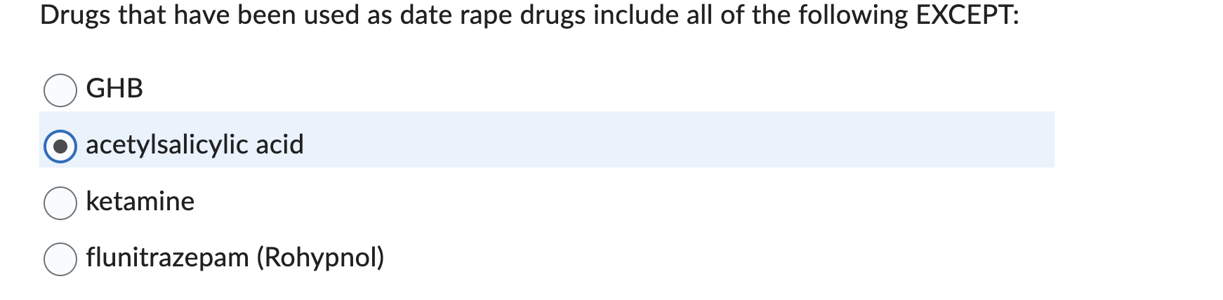 Solved Drugs that have been used as date rape drugs include | Chegg.com