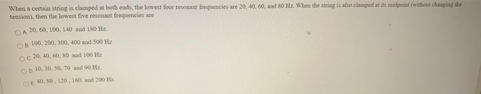 Solved When a certain string is clamped at both ends, the | Chegg.com