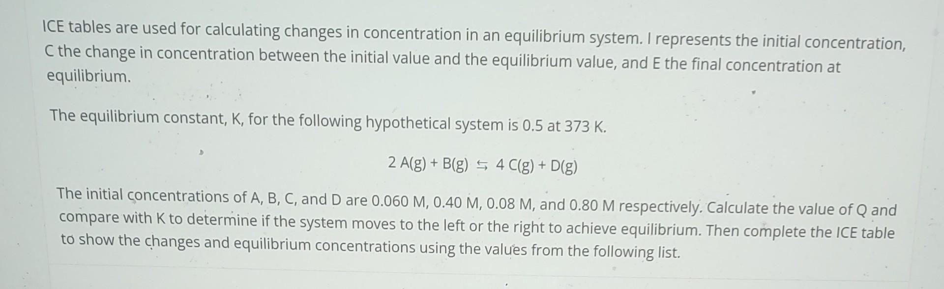 Solved ICE tables are used for calculating changes in | Chegg.com