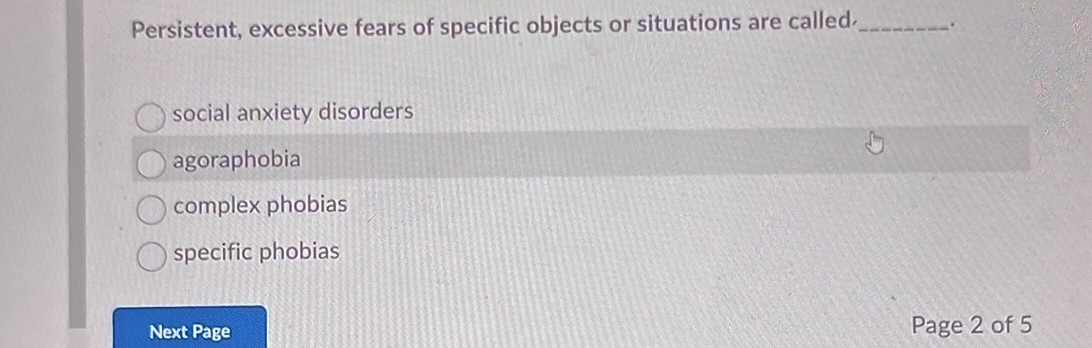 Solved Persistent, excessive fears of specific objects or | Chegg.com