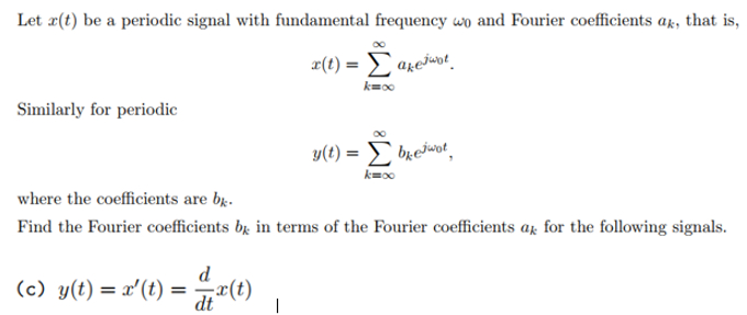 Where The Coefficients Are Bk Find The Fourier
