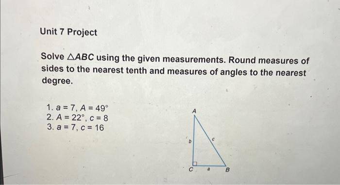 Solved Solve ABC using the given measurements. Round | Chegg.com