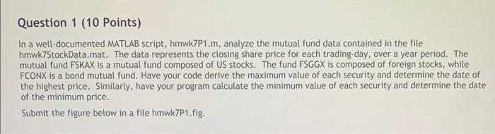 Question 1 (10 Points) In a well-documented MATLAB | Chegg.com