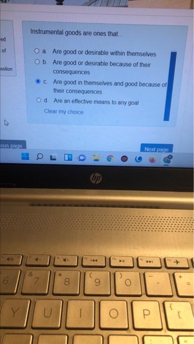 Solved Instrumental goods are ones that... ed of estion O a | Chegg.com