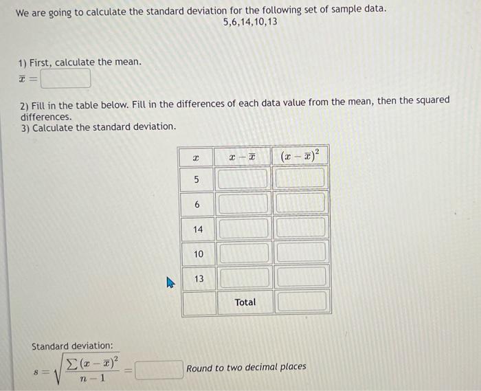 Solved We are going to calculate the standard deviation for | Chegg.com