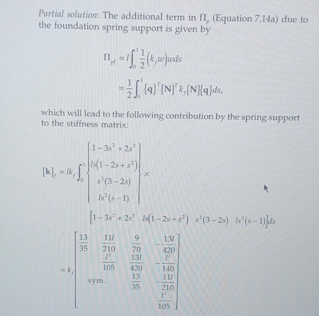 Solved 7.3. Derive stiffness matrix [k] for the beam bending | Chegg.com