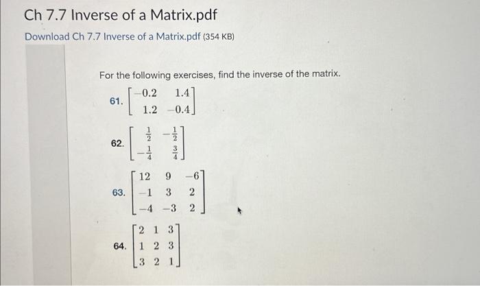 Solved For the following exercises, find the inverse of the | Chegg.com