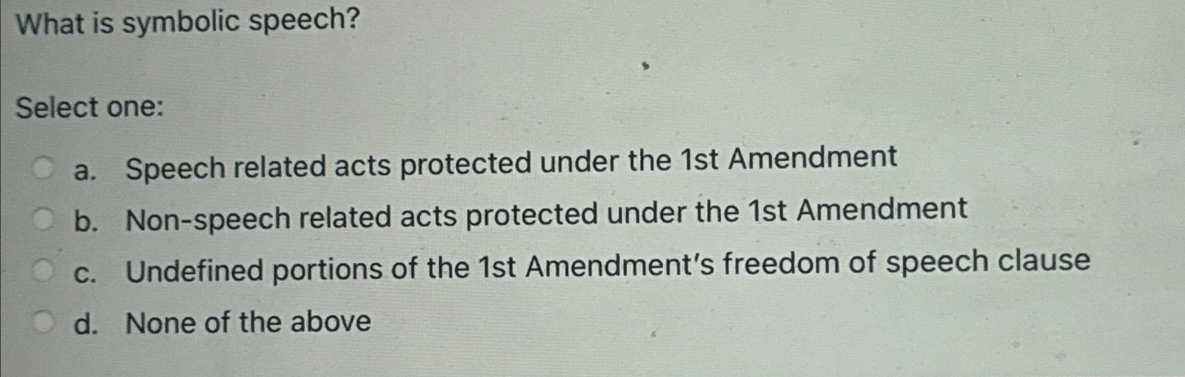 Solved What is symbolic speech?Select one:a. ﻿Speech related | Chegg.com