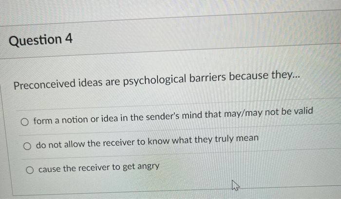 Question 4 Preconceived ideas are psychological | Chegg.com