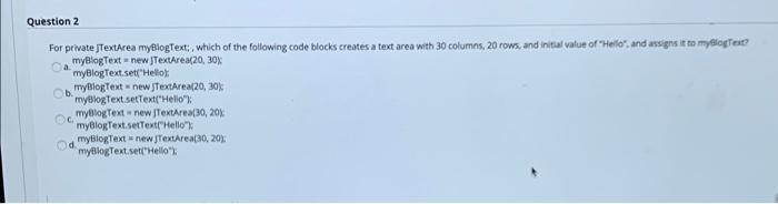 Solved Question 1 For JFrame frame, which syntax terminates | Chegg.com
