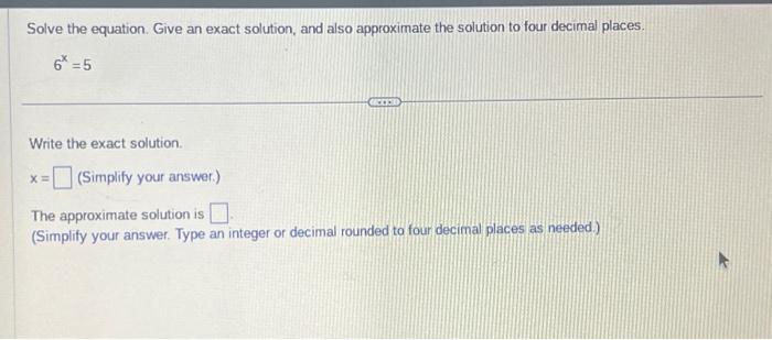 Solved Solve the equation. Give an exact solution, and also | Chegg.com