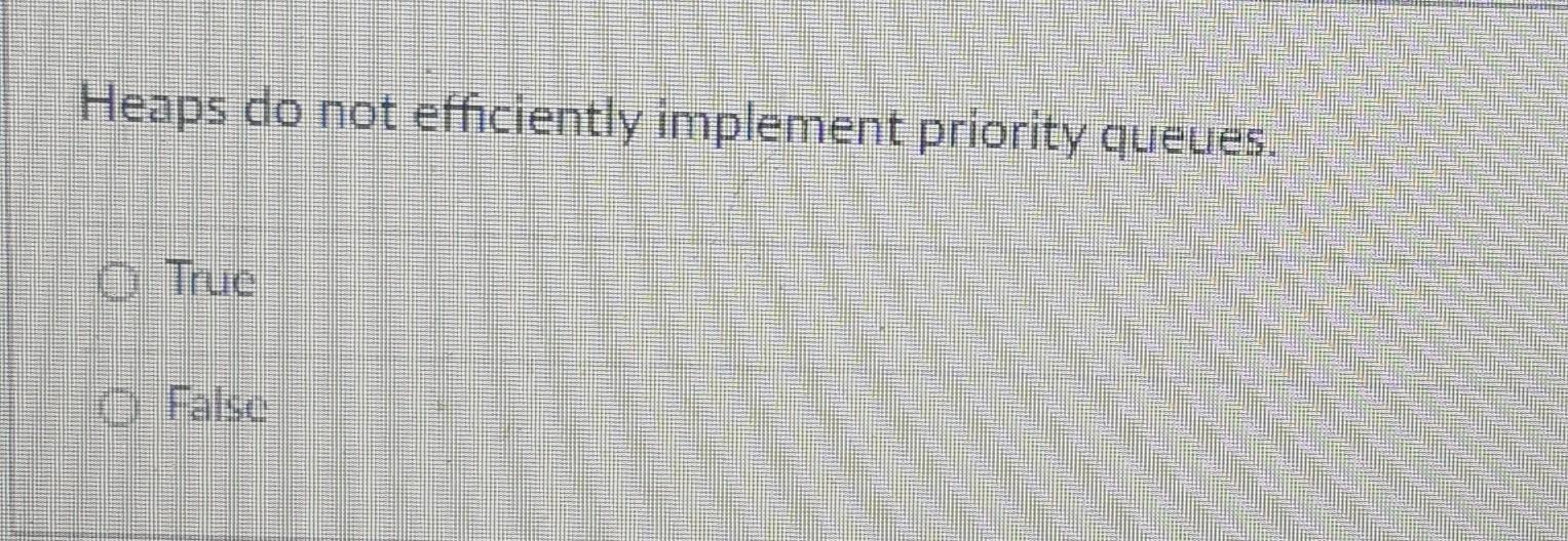 Solved Heaps do not efficiently implement priority queues. | Chegg.com Solved Heaps do not efficiently implement priority queues. | Chegg.com