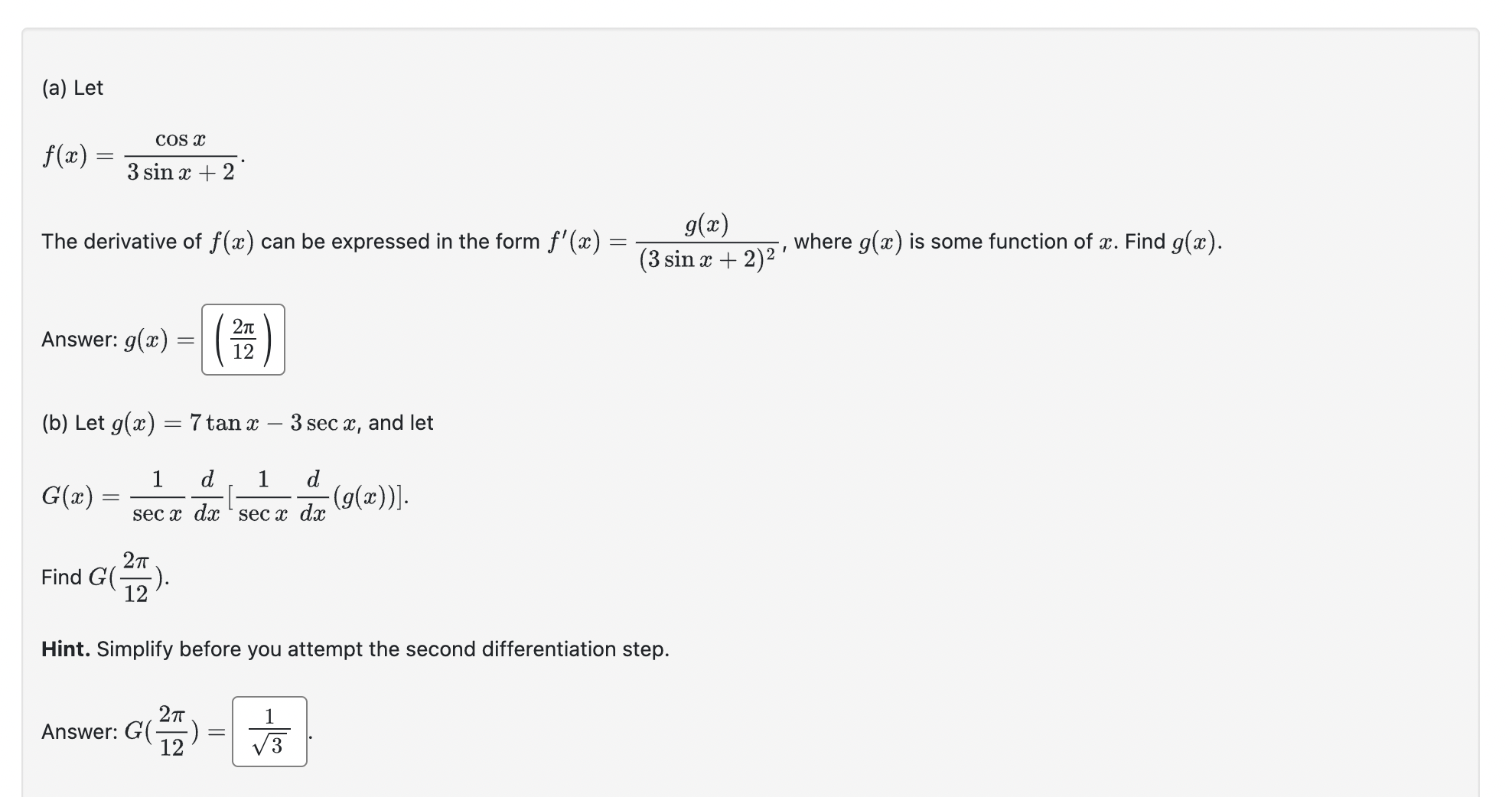 Solved (a) ﻿Letf(x)=cosx3sinx+2.The derivative of f(x) ﻿can | Chegg.com