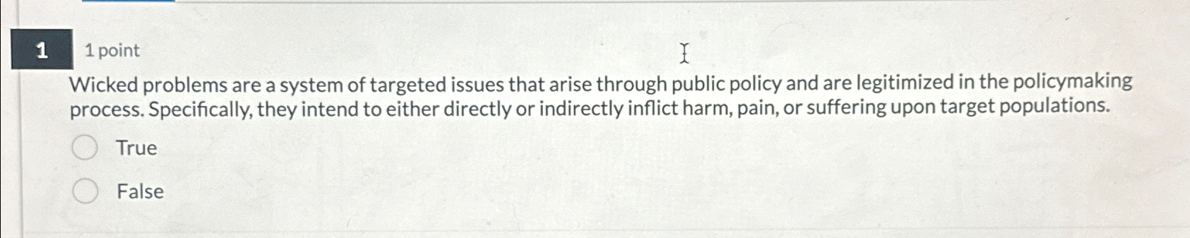 Solved 1 1 ﻿pointWicked problems are a system of targeted | Chegg.com