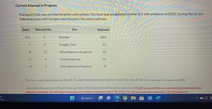 Solved Marigold Corp. uses an imprest petty cash system. The | Chegg.com