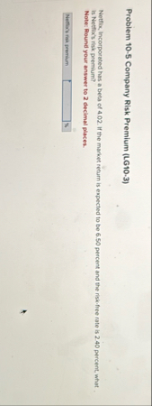 Solved Problem 10-5 ﻿Company Risk Premium (LG10-3)Netfix, | Chegg.com