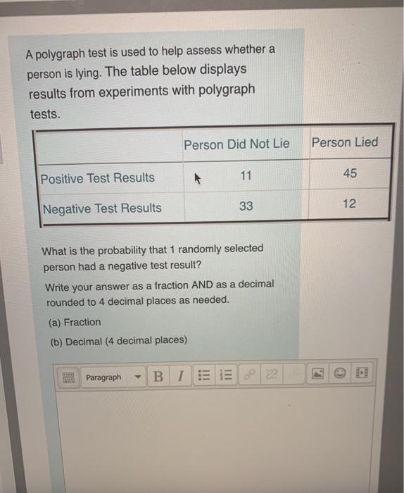 Solved A polygraph test is used to help assess whether a | Chegg.com