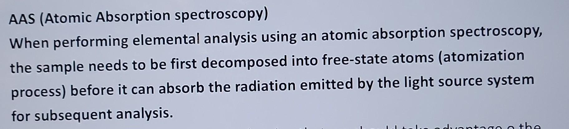 Solved AAS (Atomic Absorption spectroscopy) When performing | Chegg.com