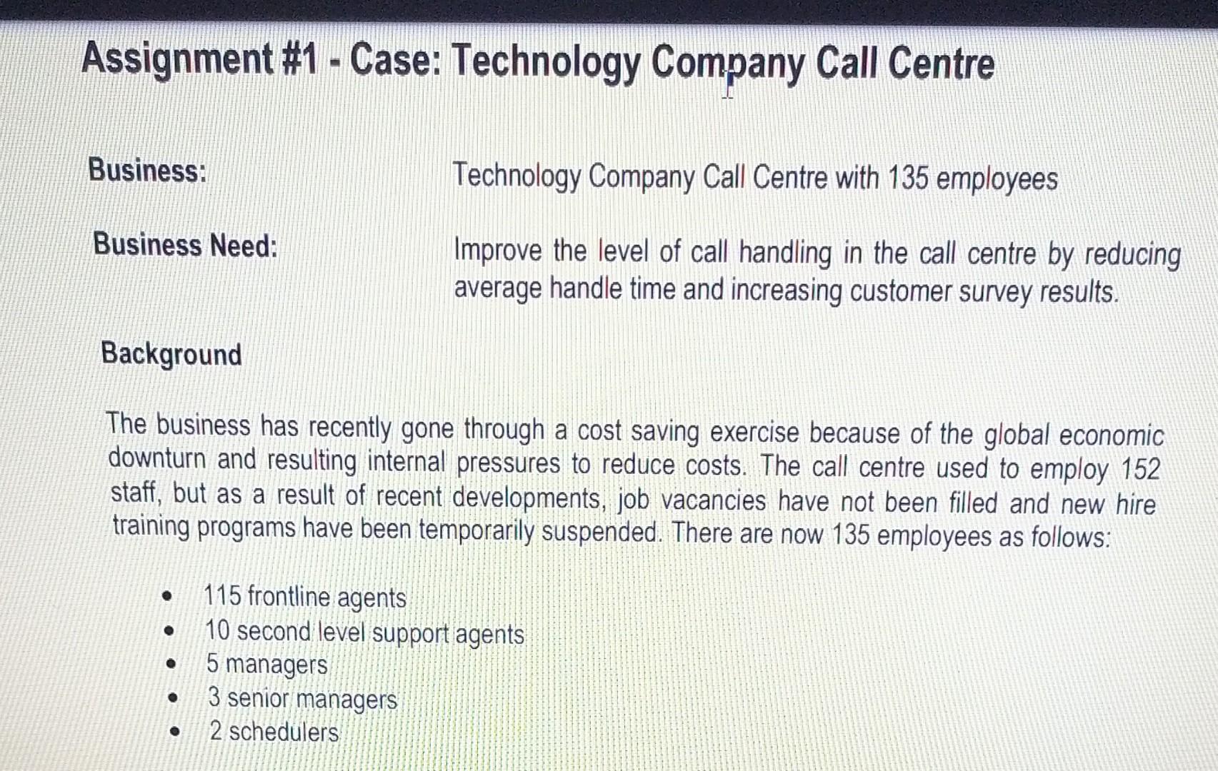 Solved Assignment #1 - Case: Technology Company Call Centre | Chegg.com