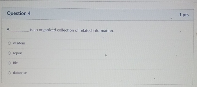 Solved Question 41 ﻿ptsA ﻿is an organized collection of | Chegg.com