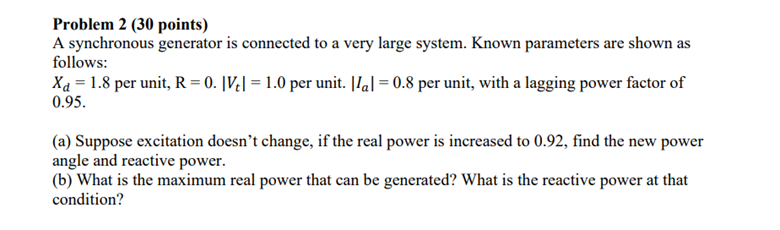 Solved Problem 2 ( 30 ﻿points)A synchronous generator is | Chegg.com