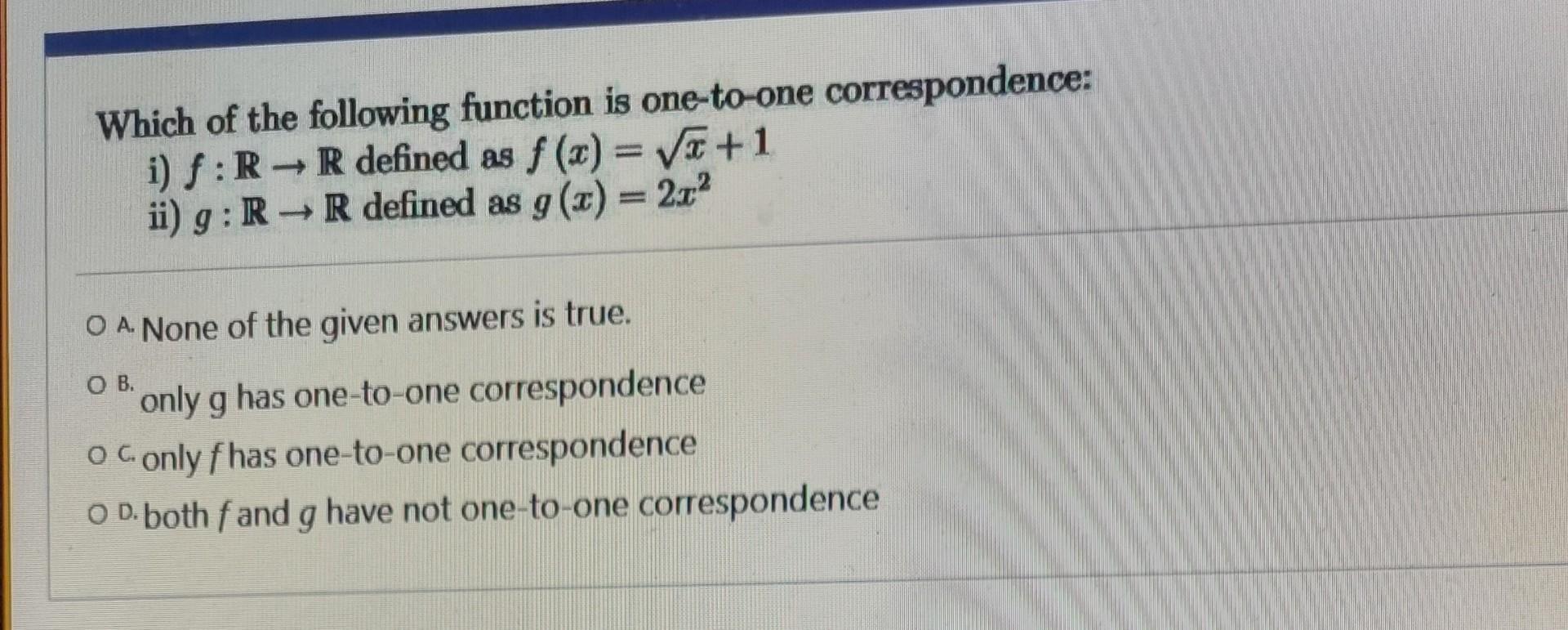 Solved Which of the following function is one-to-one | Chegg.com