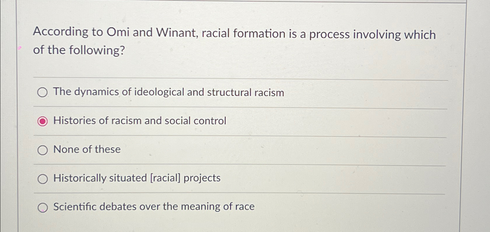 According to Omi and Winant, racial formation is a | Chegg.com