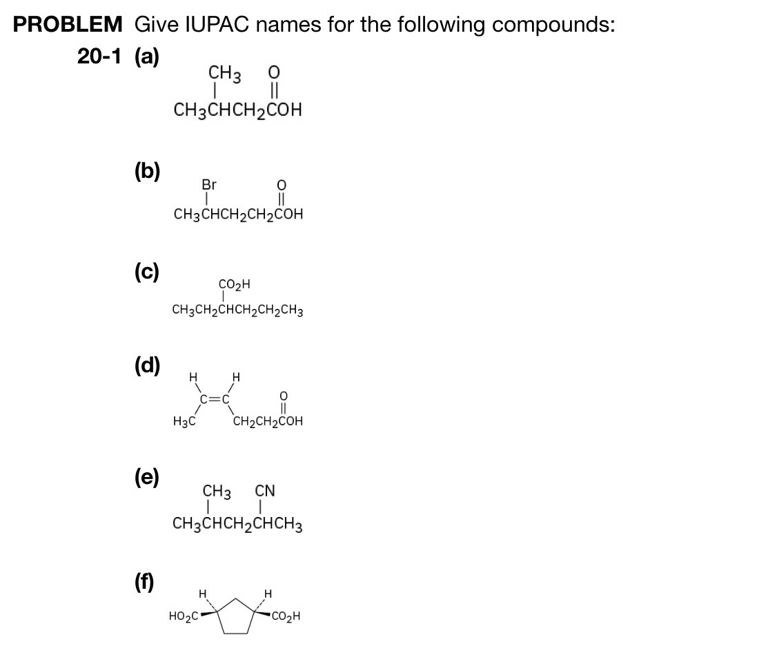 Solved Problem Give Iupac Names For The Following