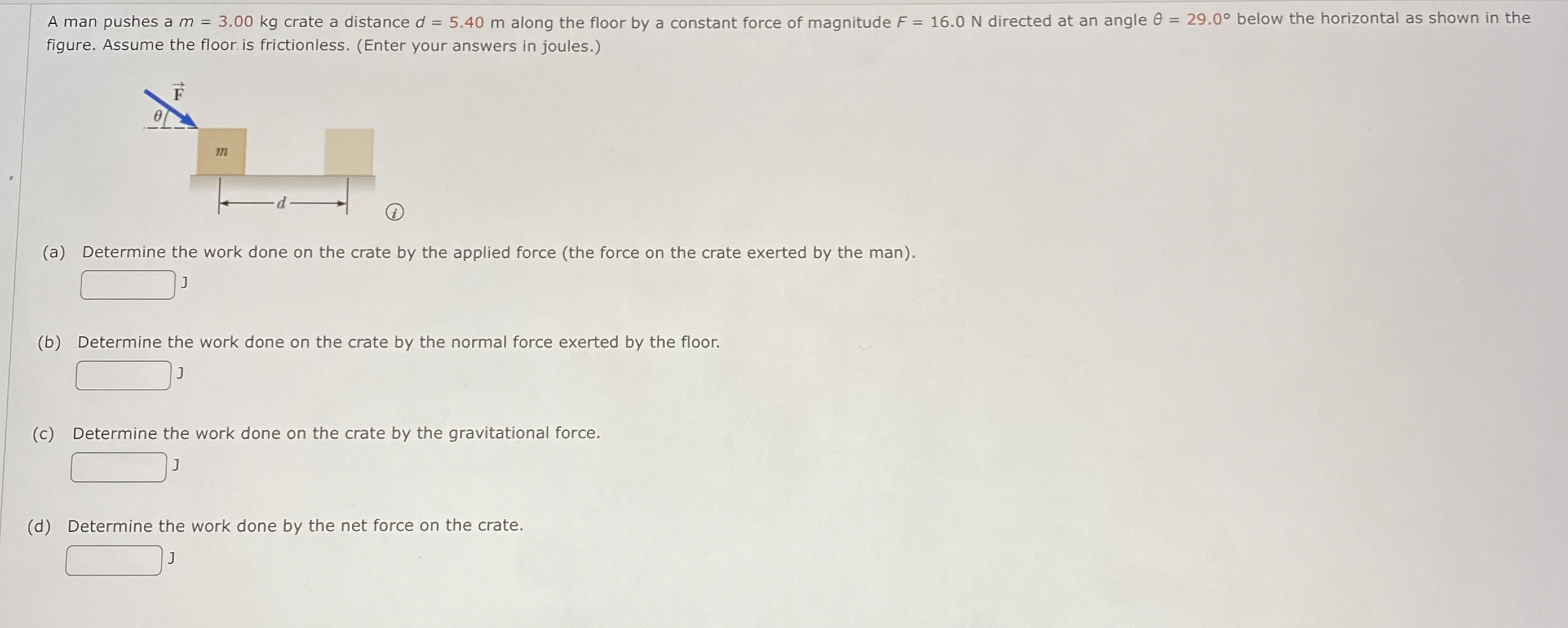 Solved A man pushes a m=3.00kg ﻿crate a distance d=5.40m | Chegg.com