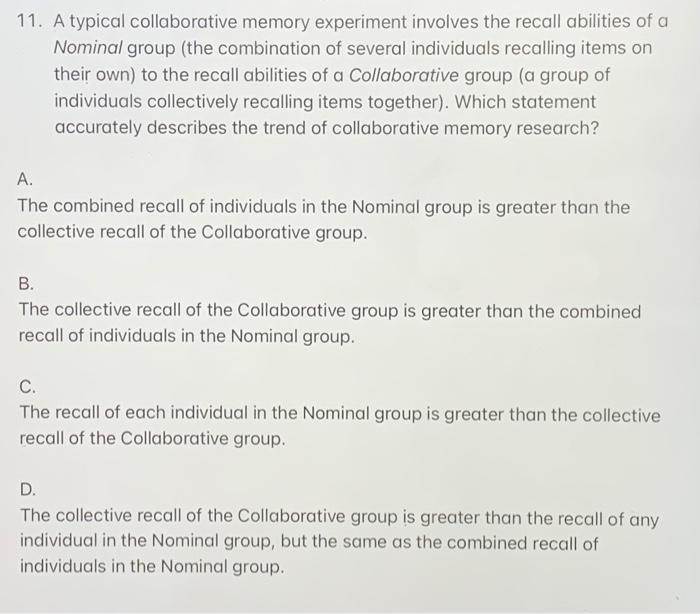 Solved 11. A typical collaborative memory experiment | Chegg.com