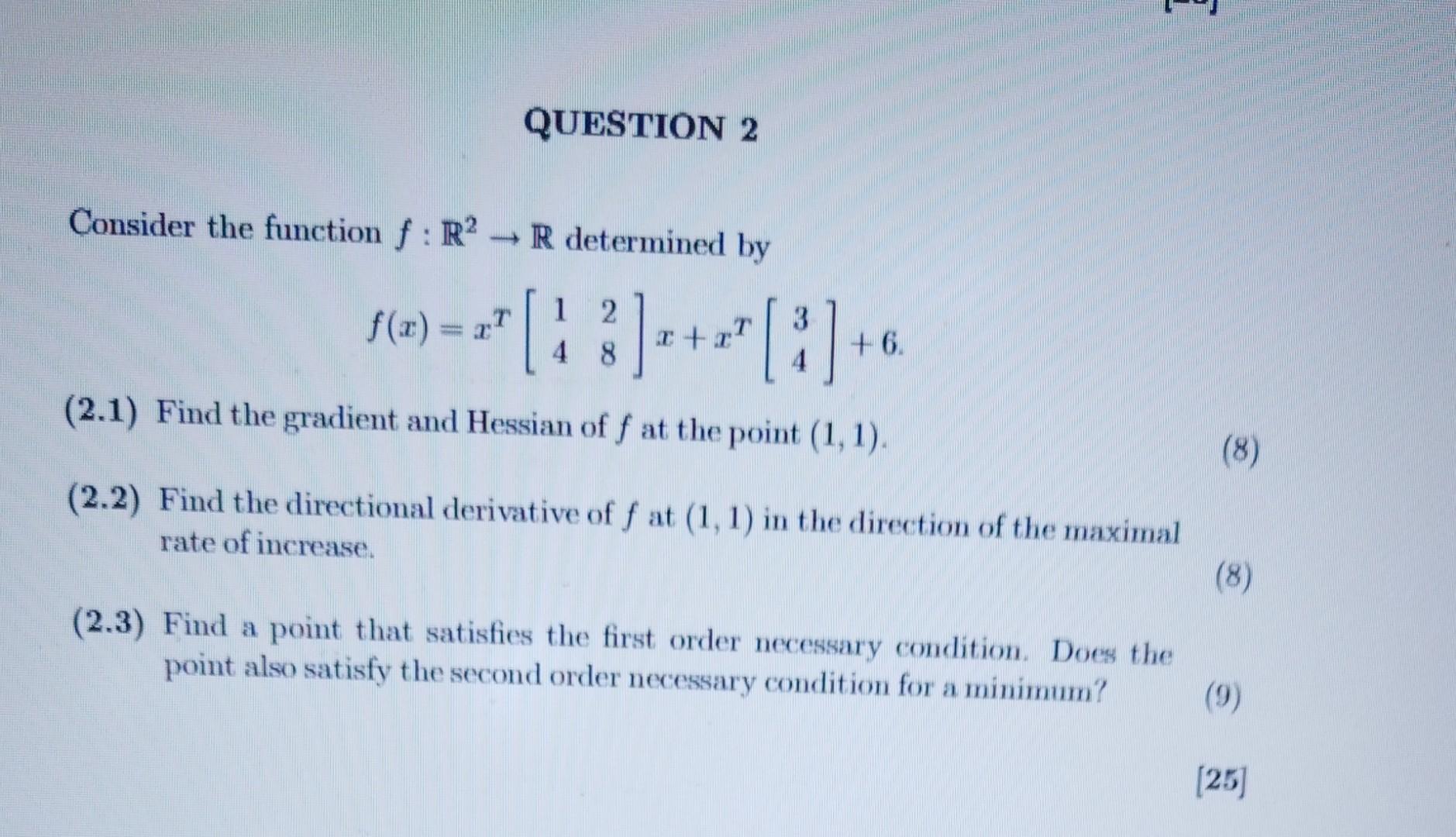 Solved Consider the function f:R2→R determined by | Chegg.com