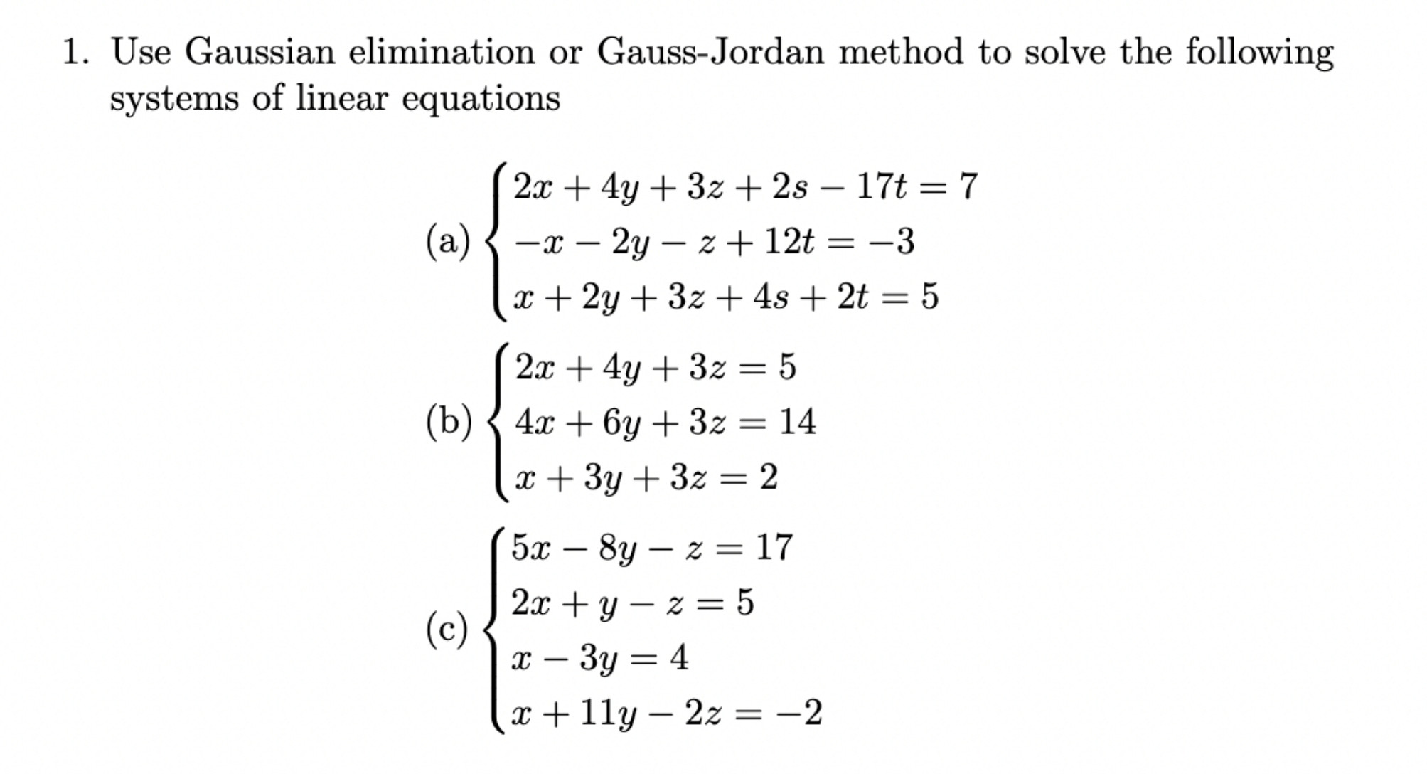 Solved 1. ﻿Use Gaussian elimination or Gauss-Jordan method | Chegg.com