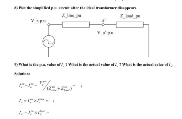 Solved 8) Plot the simplified p.u. circuit after the ideal | Chegg.com