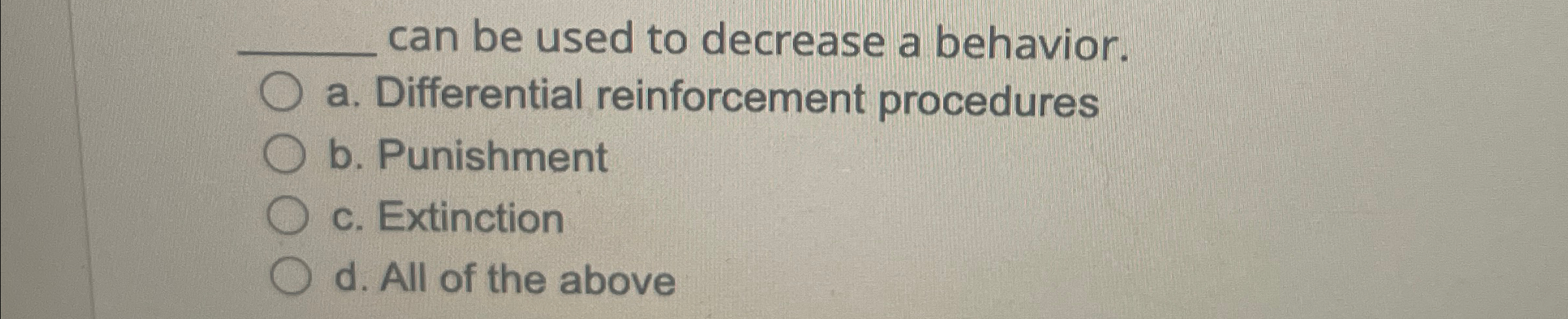 Solved q, ﻿can be used to decrease a behavior.a. | Chegg.com