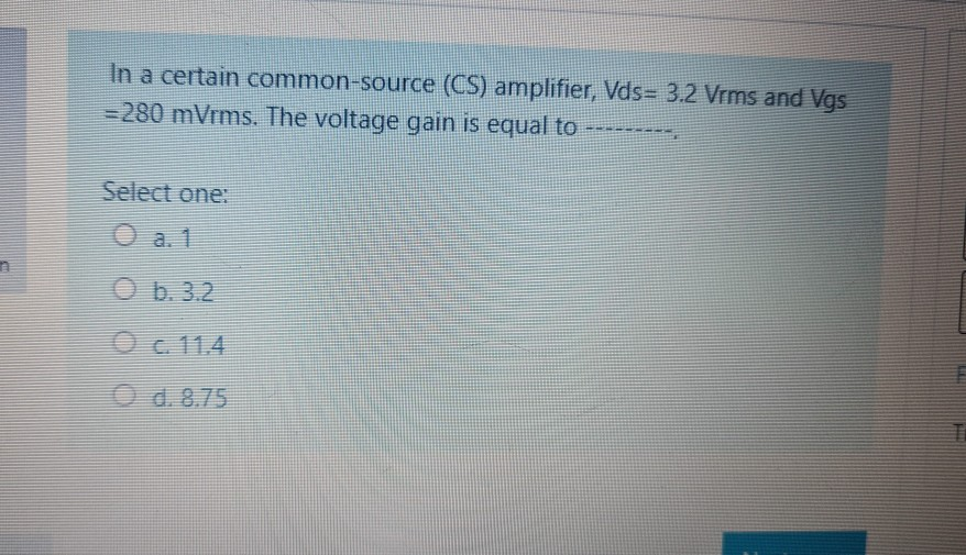Solved In a certain common-source (CS) amplifier, Vds= 3.2 | Chegg.com