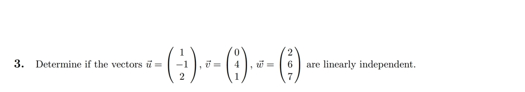 Solved Determine if the vectors | Chegg.com