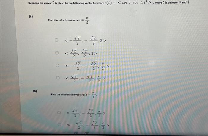 Solved Suppose the curve C is given by the following vector | Chegg.com