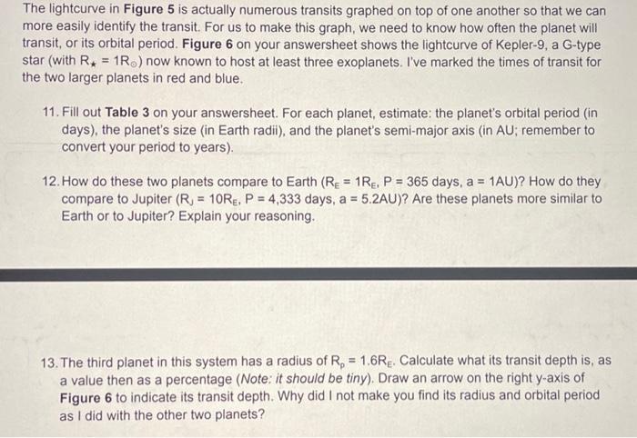 more easily identify the transit. For us to make this | Chegg.com