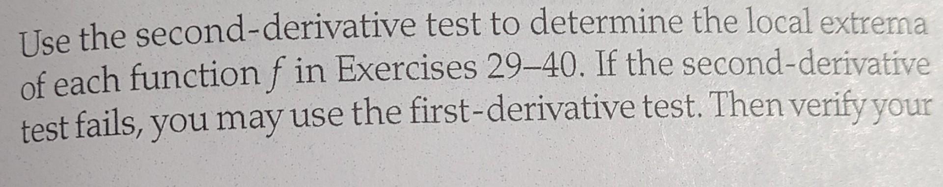 Solved Use the second-derivative test to determine the local | Chegg.com