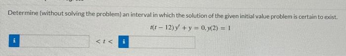 Solved Determine Without Solving The Problem An Interval