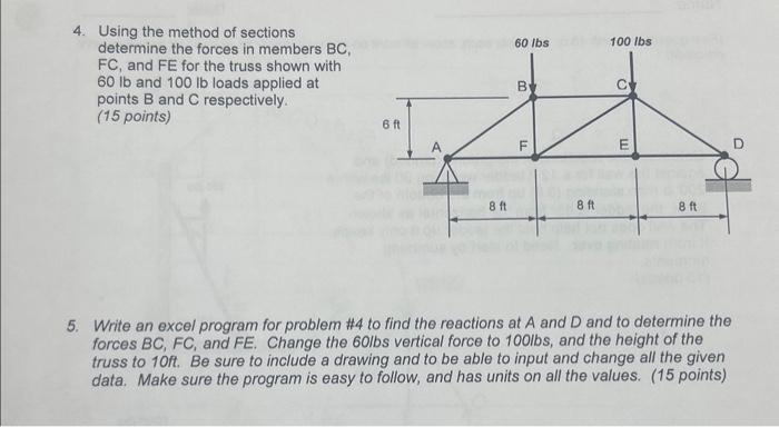Solved 4. Using the method of sections determine the forces | Chegg.com