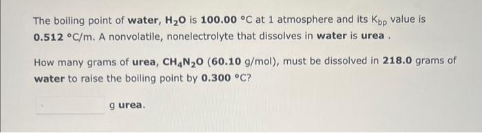 Solved The boiling point of water, H2O is 100.00∘C at 1 | Chegg.com