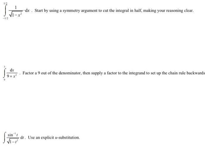 Solved ∫−1/21/21−x21⋅dx. Start by using a symmetry argument | Chegg.com