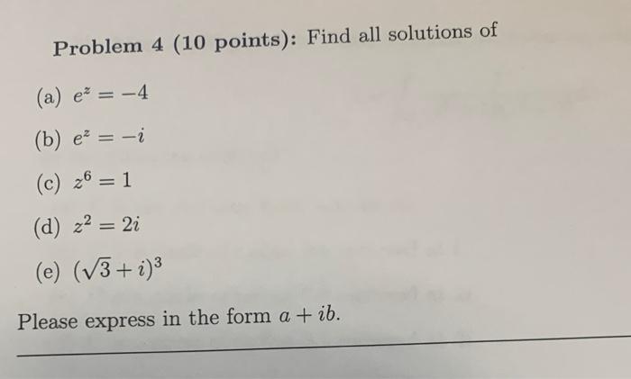 Solved Problem 4 10 Points Find All Solutions Of A 4332