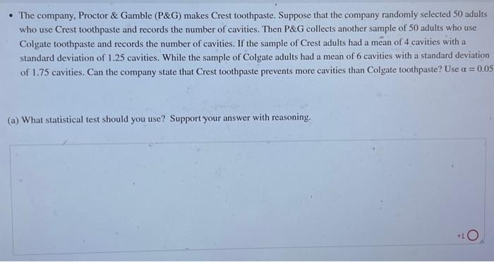 Solved - The company, Proctor \& Gamble (P\&G) makes Crest | Chegg.com